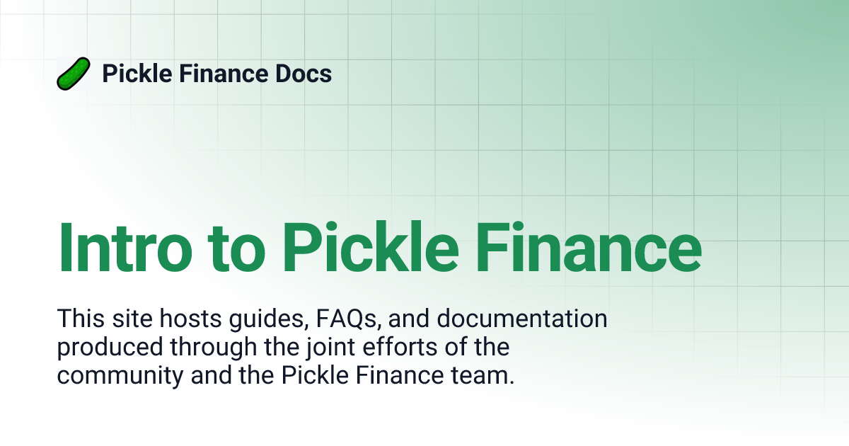Intro to Pickle Finance | Pickle Finance Docs